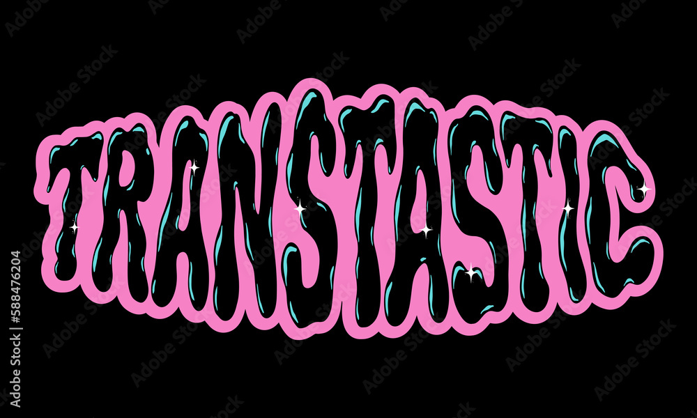 Vetor de Transgender support sticker. Transtastic typography vector ...