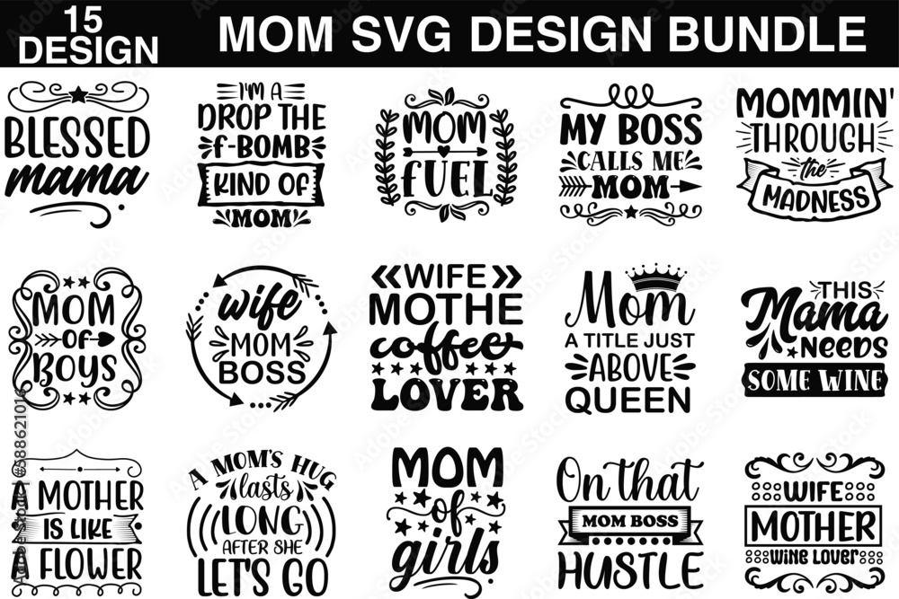 Mom Svg Design Bundle Mom Quotes Svg Motherhood Svg Momlife Svg Mom