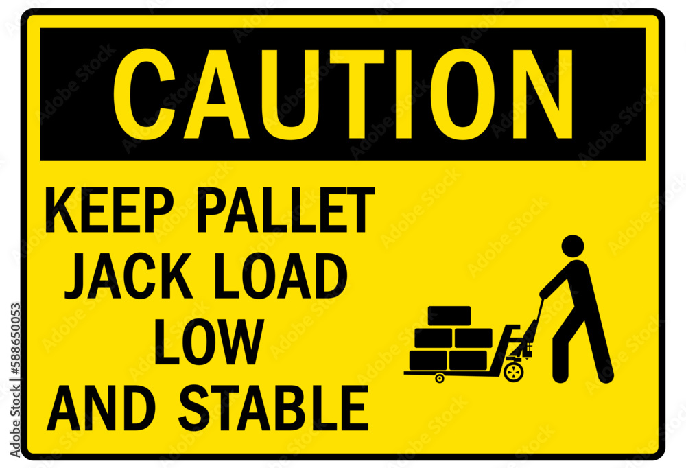 Loading dock sign and labels keep stack pallet jack load securely Stock ...