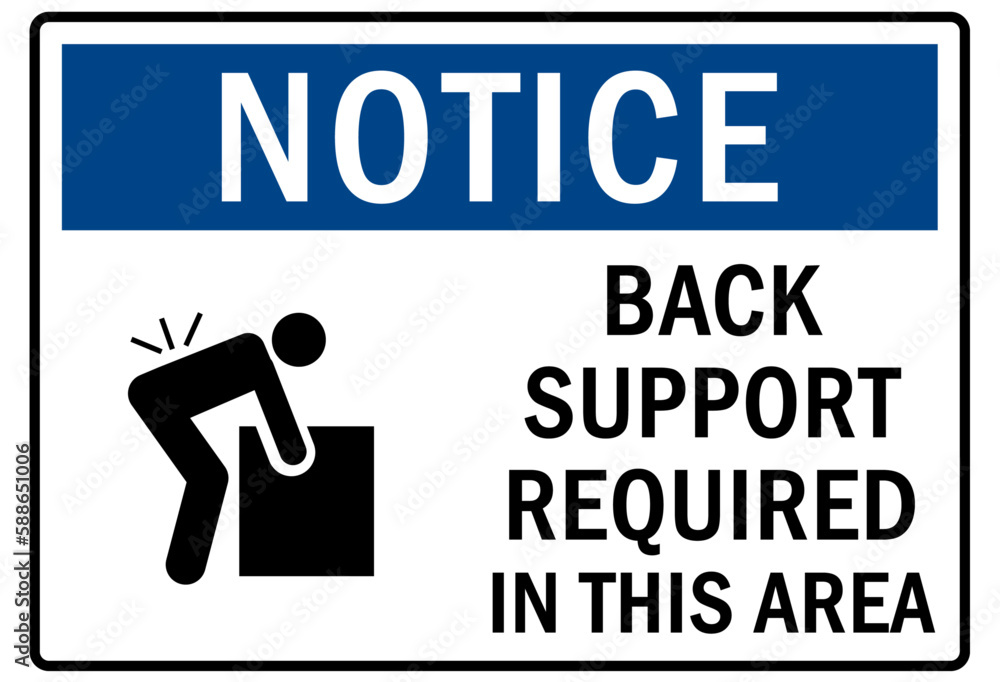 Lifting safety sign and labels back support required in this area Stock ...