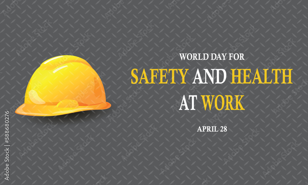 World Day For Safety and Health at Work design template. it include a ...