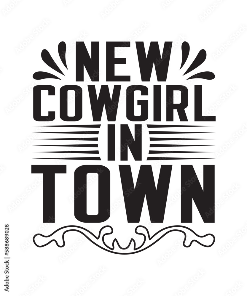 Fototapeta New cowgirl in town SVG, Western Svg Bundle, Western quotes ... Fototapeta New cowgirl in town SVG, Western Svg Bundle, Western quotes ...