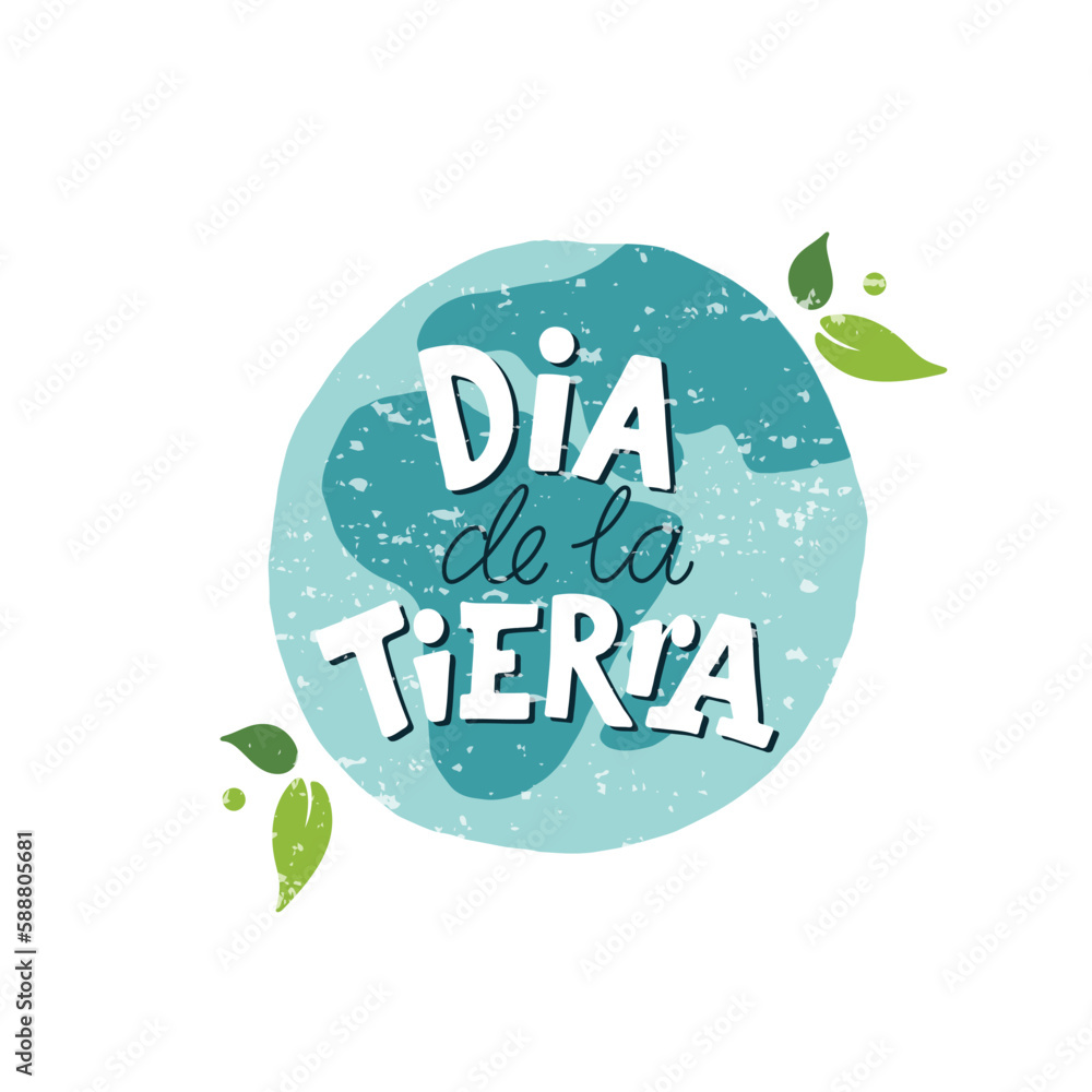 Dia de la Tierra handwritten text in Spanish (Earth Day). Hand ...