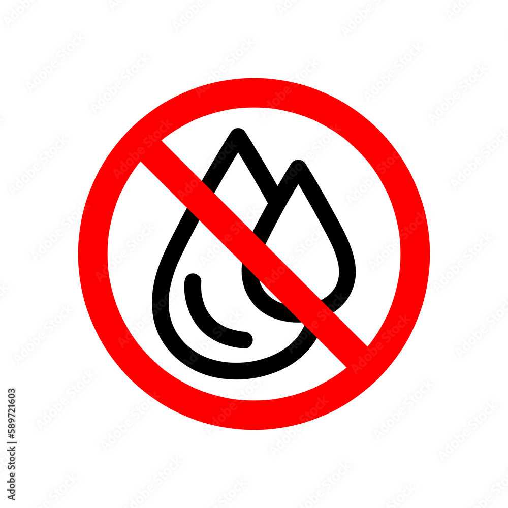 Water drop stop sign. Icon of forbidden wet, water and liquid on white ...