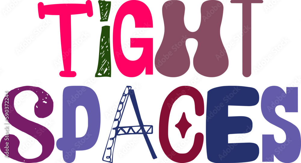 Tight Spaces Hand Lettering Illustration for Infographic, Label, Social ...
