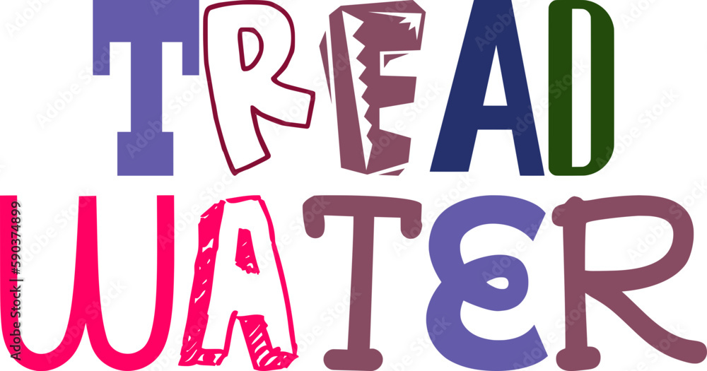 Tread Water Hand Lettering Illustration for Brochure, Label, Gift Card ...