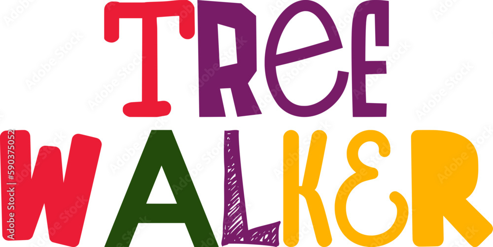 Tree Walker Hand Lettering Illustration for Poster, Gift Card, Mug ...