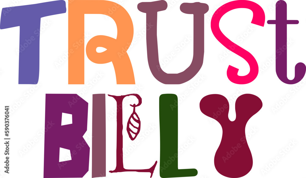 Trust Billy Calligraphy Illustration for Icon, Label, Decal, Motion ...