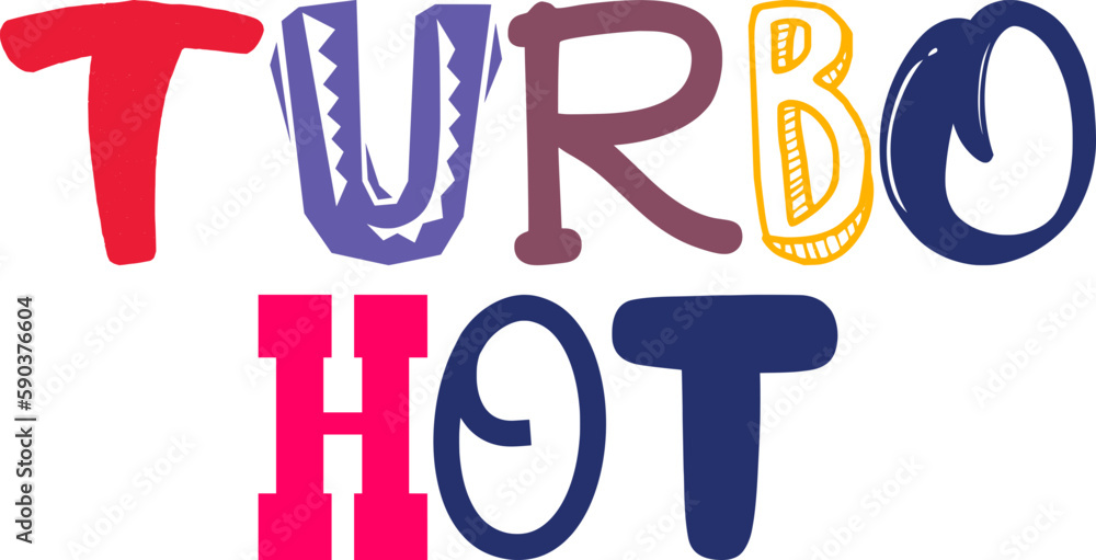 Turbo Hot Hand Lettering Illustration for Postcard , Sticker , Social ...