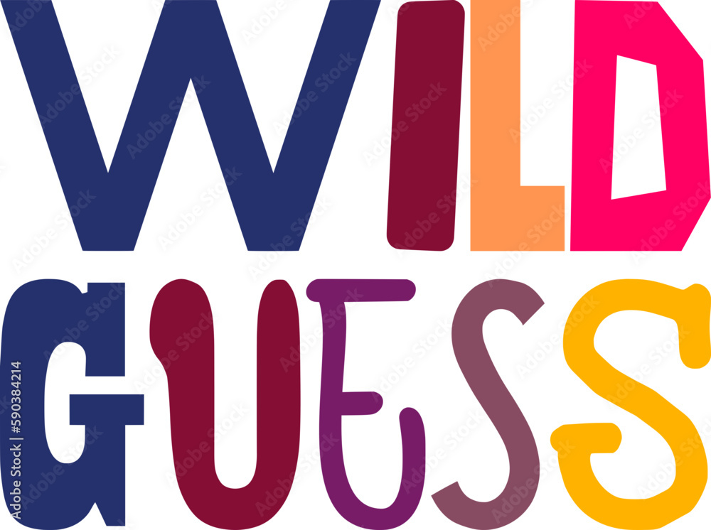 Wild Guess Typography Illustration for Flyer, Social Media Post ...