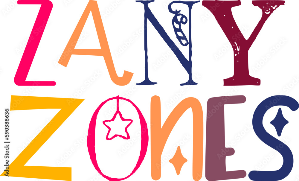 Vetor de Zany Zones Calligraphy Illustration for Sticker , Stationery ...