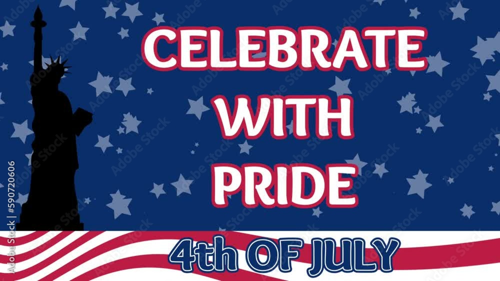 celebrate with pride 4th of July and happy independence day greetings ...