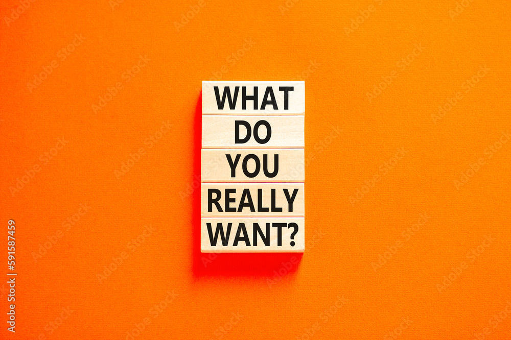 What do you really want symbol. Concept words What do you really want ...