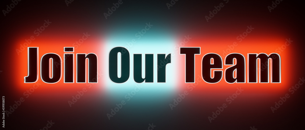 Join Our Team. Colored glowing banner with the text join our team. Team ...