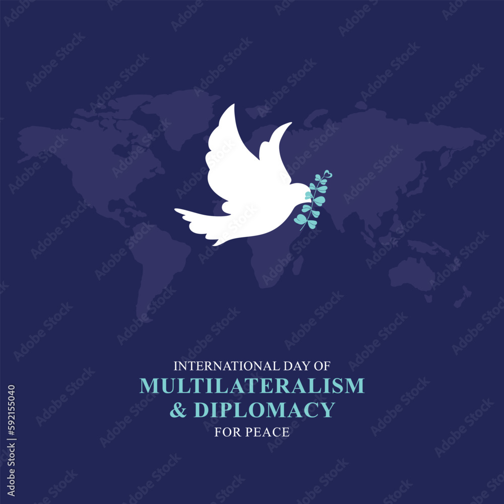 International Day of Multilateralism and Diplomacy for Peace, April 24 ...