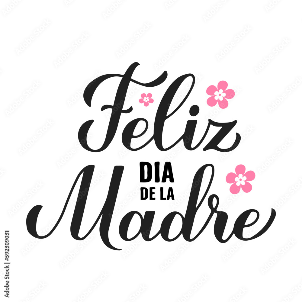 Feliz Dia de la Madre calligraphy hand lettering. Happy Mothers Day in ...