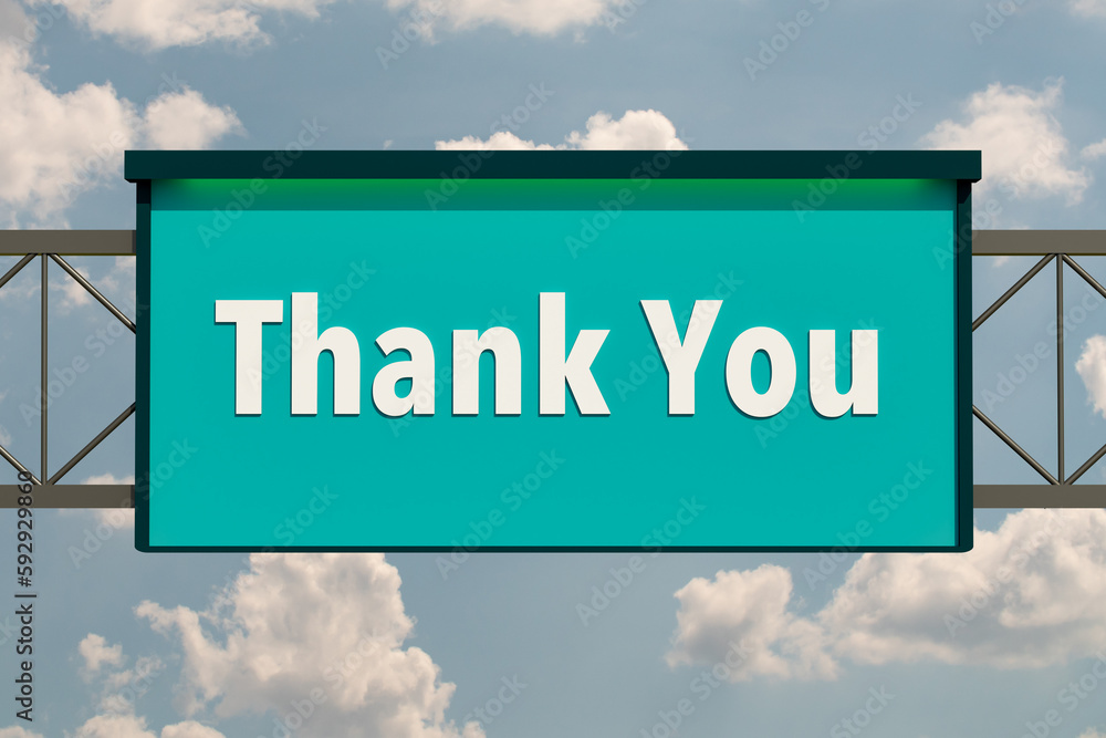 Thank you, road sign. Highway board with blue sky and clouds. Text ...