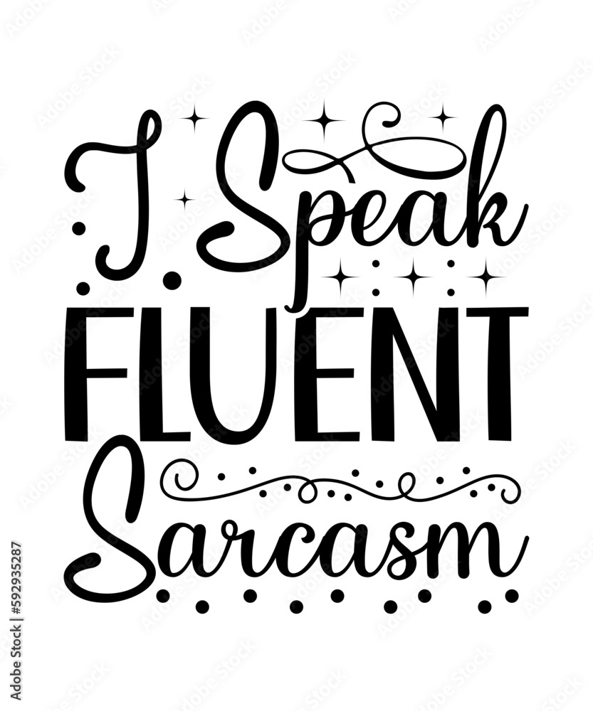 Sarcastic Svg Bundle Sassy Svg Bundle Funny Svg Mean Svg Joke Svg Sarcastic Quotes Svg