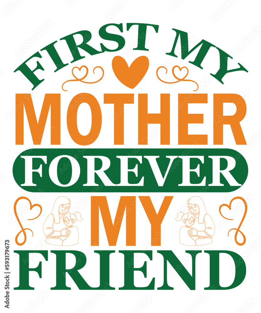 First my mother forever my friend, Mom Svg Bundle, Mama Svg Bundle ...
