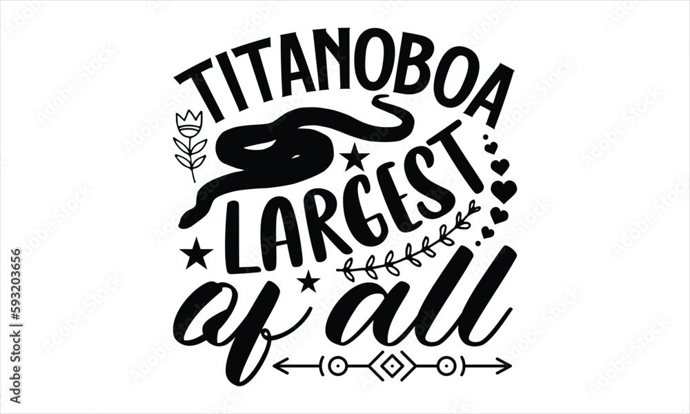 Titanoboa largest of all- Reptiles T-shirt Design, Vector illustration ...