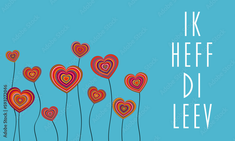 Ik heff di leev - Schriftzug in plattdeutscher Sprache - Ich habe dich ...