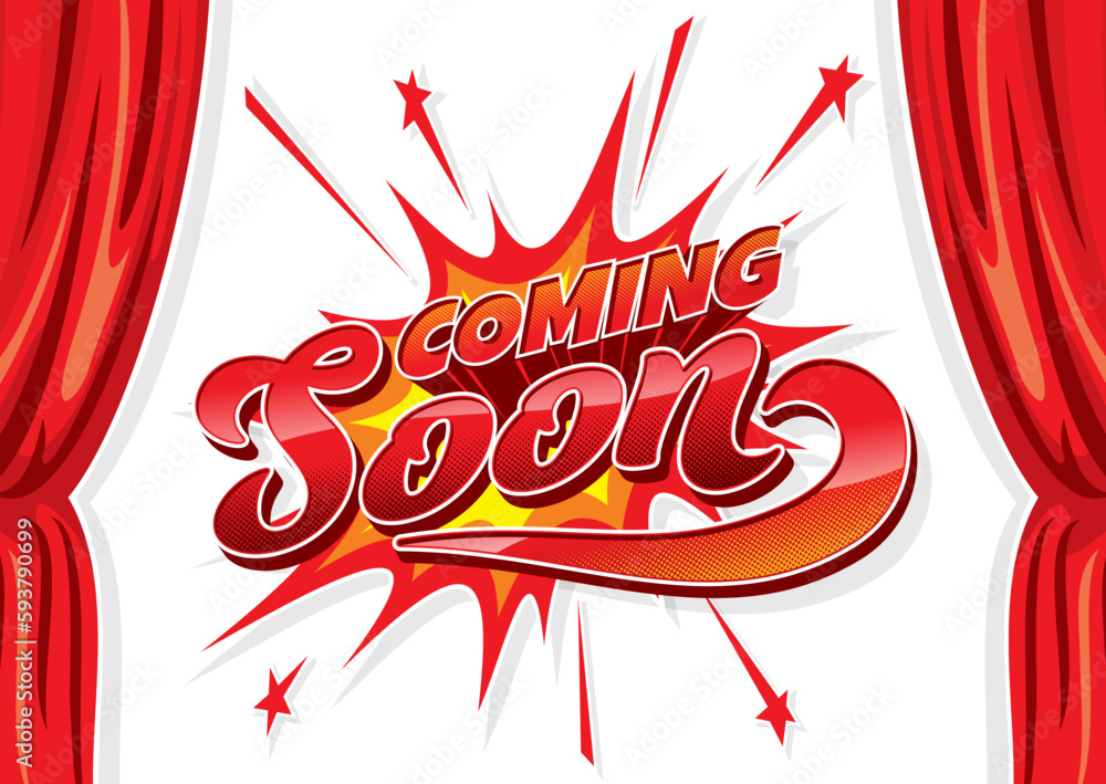 Coming soon cartoon poster with red curtains, new opening sign or ...