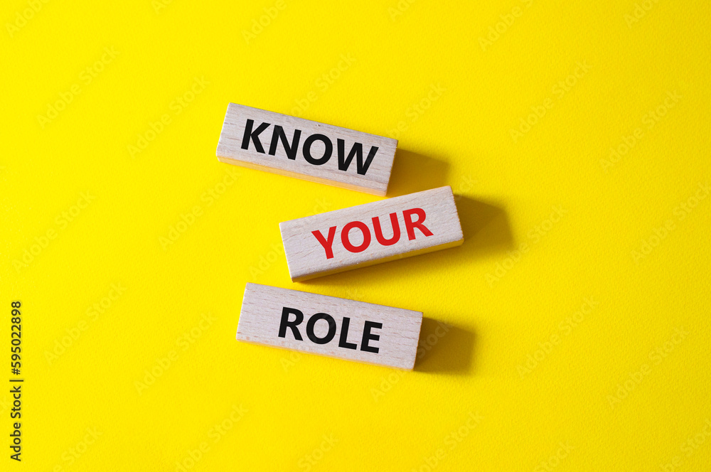 Know your role symbol. Wooden blocks with words Know your role ...