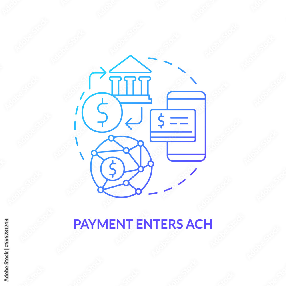 Payment enters ACH blue gradient concept icon. Transaction. Automated ... Payment enters ACH blue gradient concept icon. Transaction. Automated ...