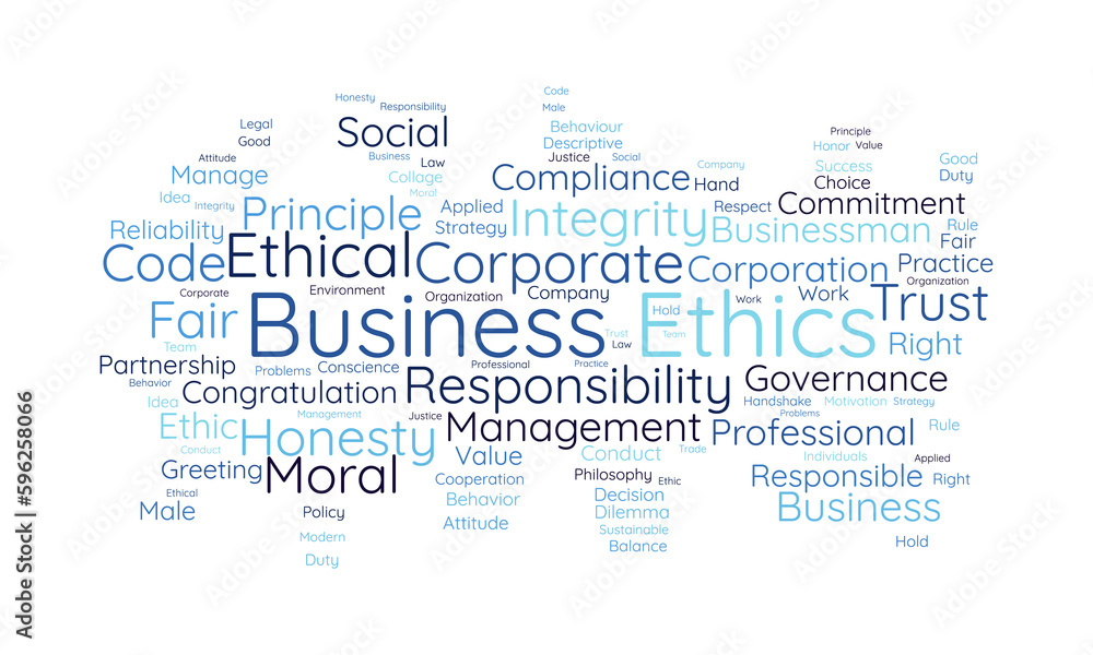 Word cloud background concept for Business Ethics. Corporate integrity ...