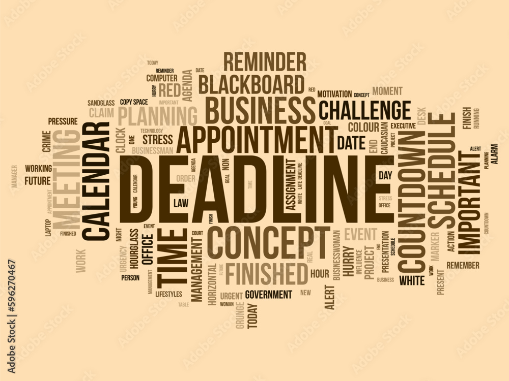 Word cloud background concept for Deadline. work time schedule calendar ...