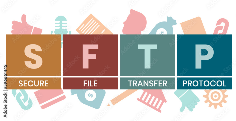 SFTP - Secure File Transfer Protocol acronym. business concept ...