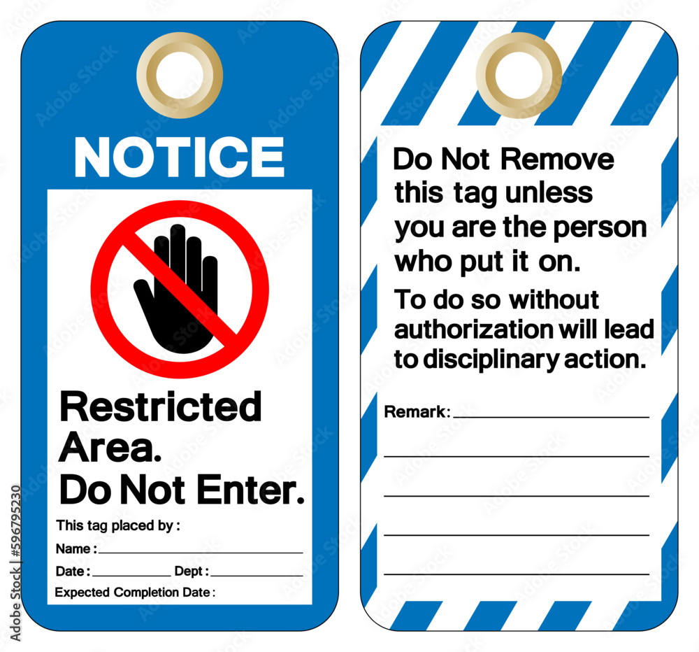 Notice Restricted Area Do Not Enter Tag Template Label Symbol Sign ...