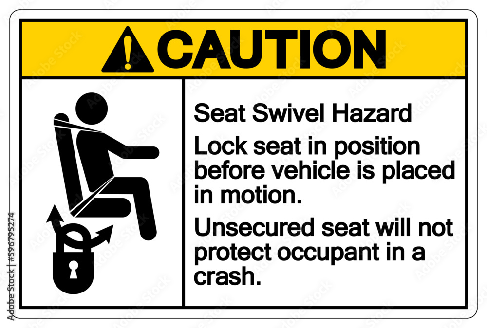 Caution Lock Seat In Position Before Vehicle Is Placed In Motion Symbol ...