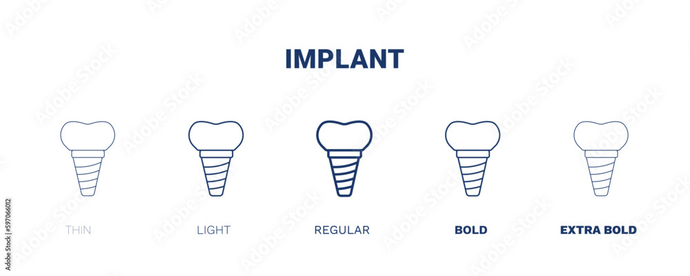 implant icon. Thin, light, regular, bold, black implant icon set from ...