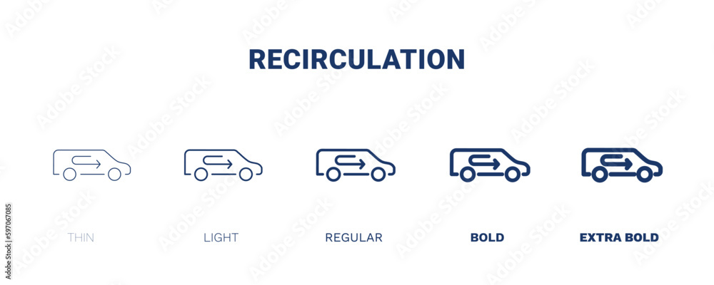 recirculation icon. Thin, light, regular, bold, black recirculation ...