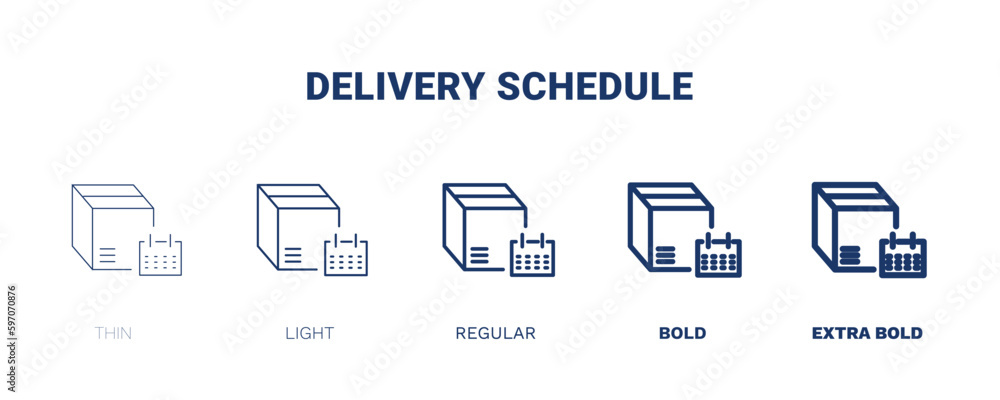 delivery schedule icon. Thin, light, regular, bold, black delivery ...