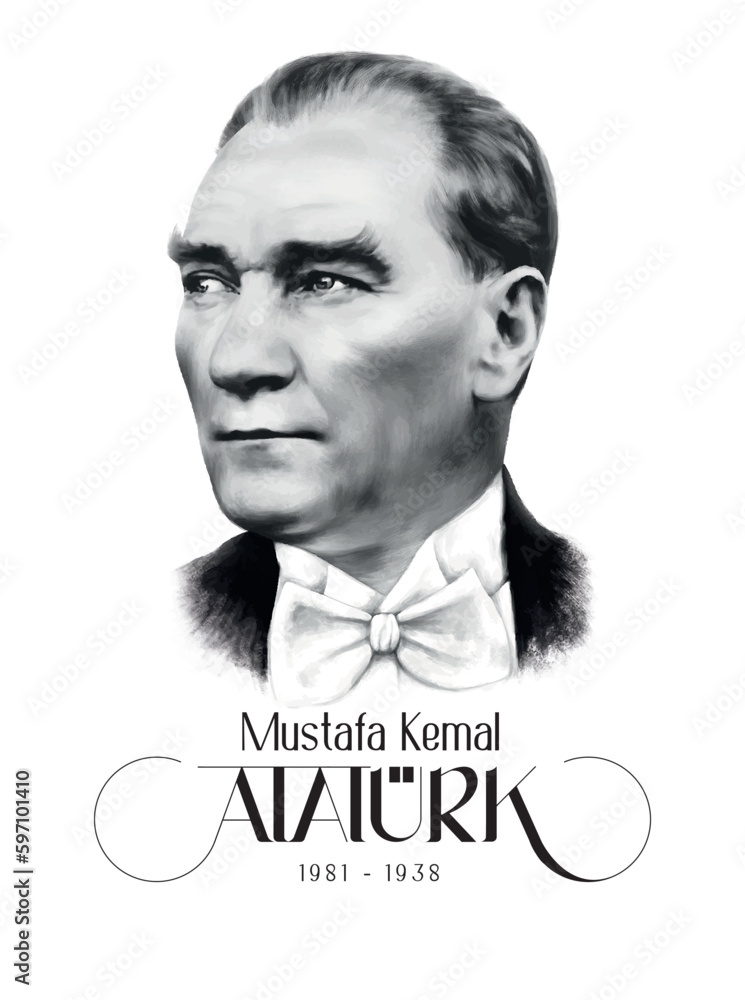 Mustafa Kemal Atatürk portrait, vector design (1881-1938), founder and ...