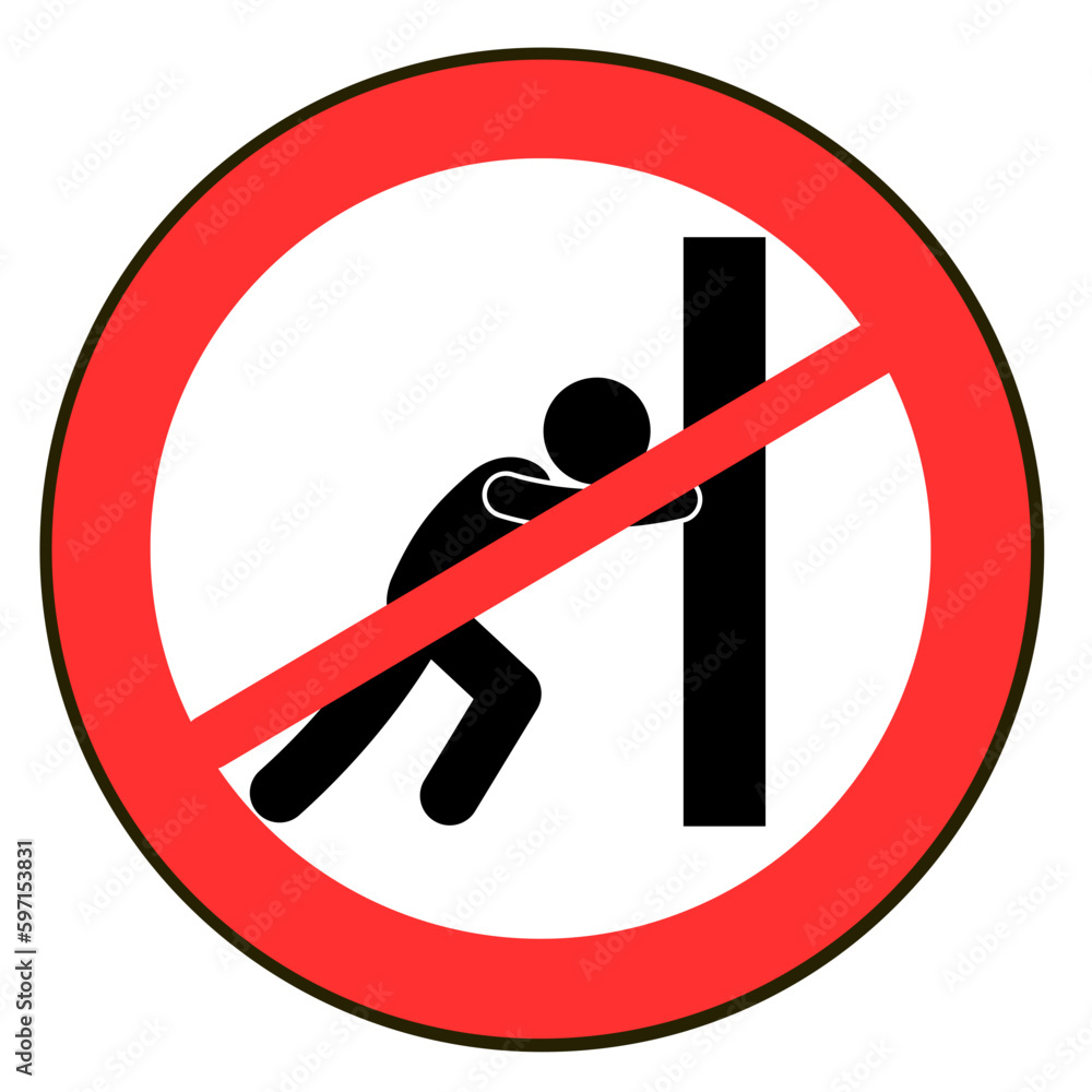 ISO 7010 P041No leaning against. Vector illustration of red crossed out ...