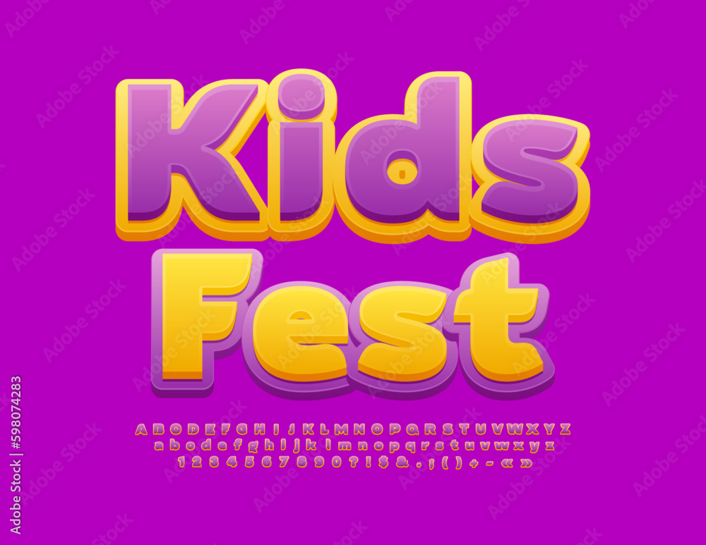 Vector cute Emblem Kids Fest. Bright colorful Font. Creative Alphabet Letters and Numbers set ...