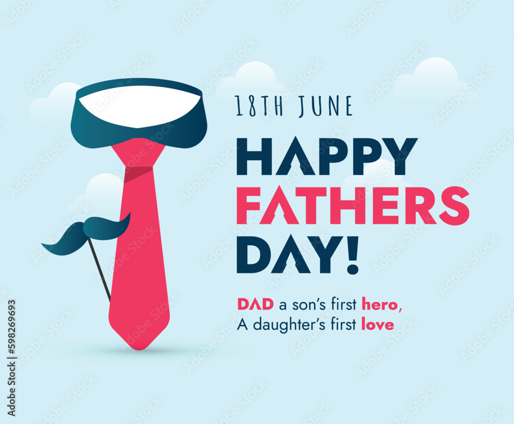 Fathers Day. 18th June Happy Fathers day celebration poster or banner ...
