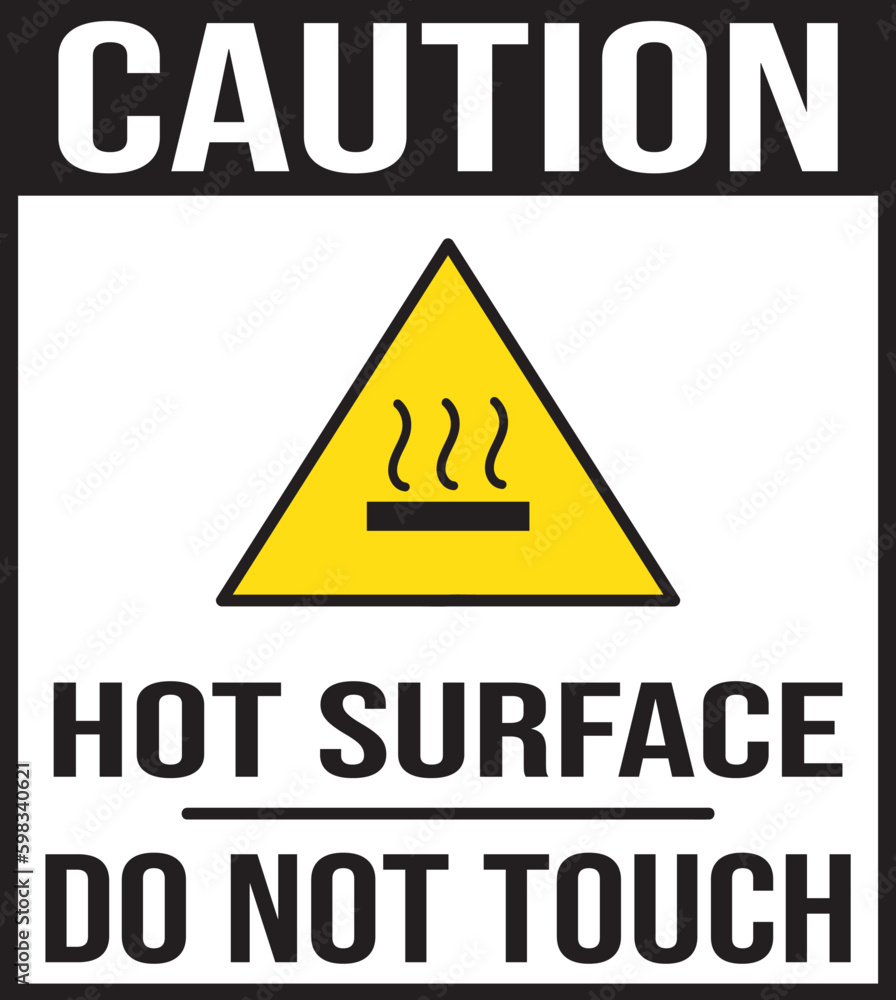 Hot surface do not touch burning hazard may occur warning sign vector ...
