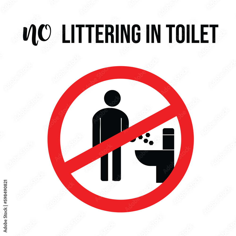 No littering in toilet sign concept design stock illustration ...
