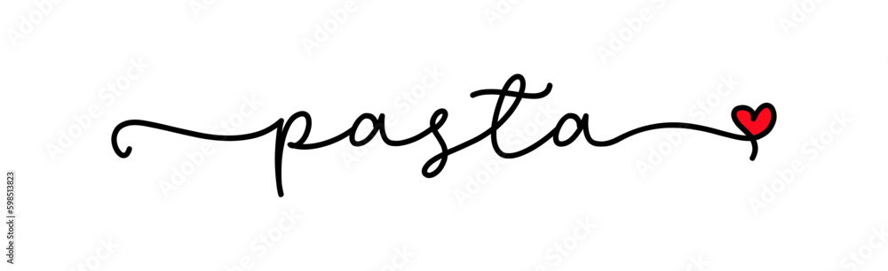 Pasta love. Vector logo word. Design for poster, flyer, banner, menu ...