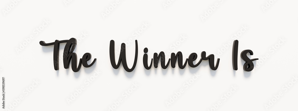 The winner is. Handwritten black letters against white background with ...