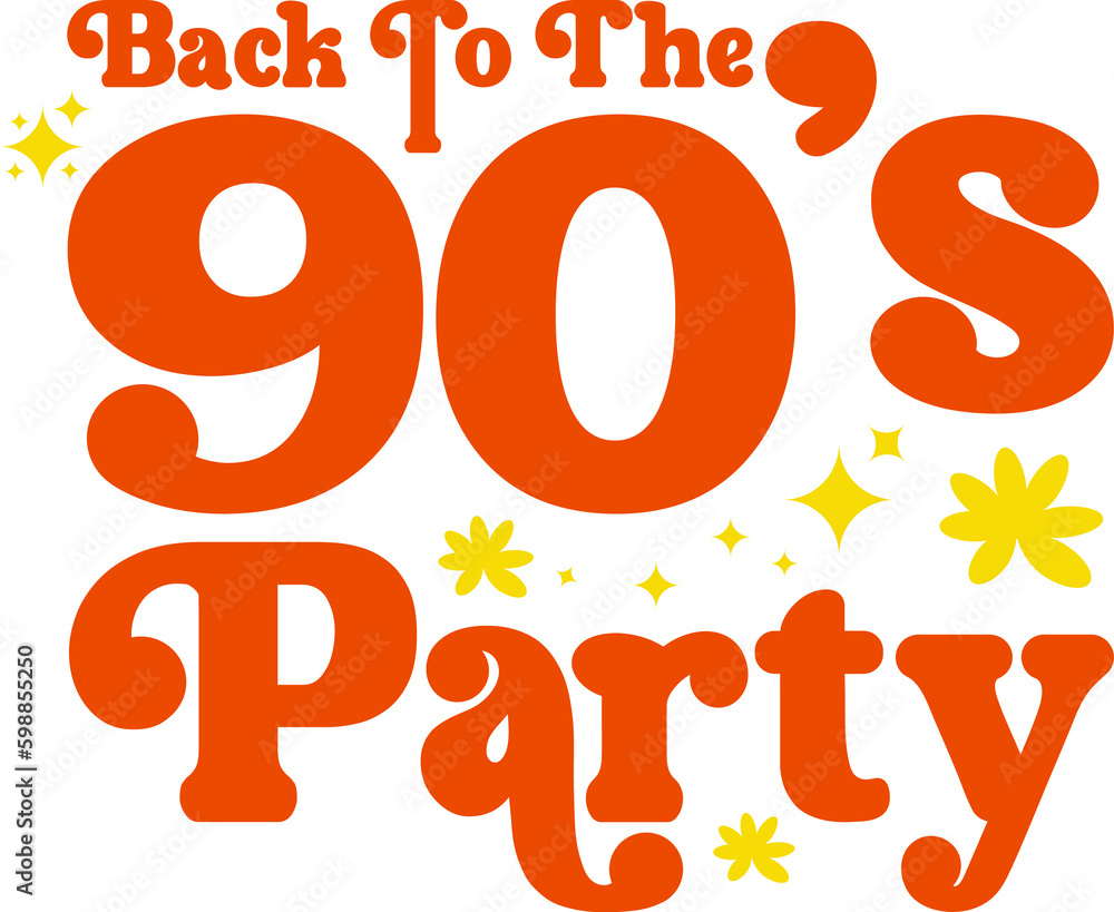 Back to the 90's Party digital vector design, ready for print, svg, png ...