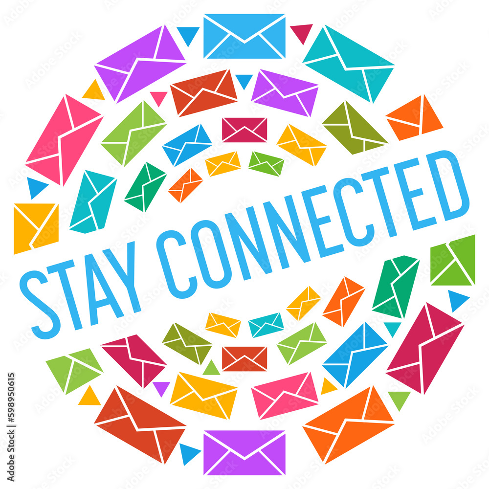 Stay Connected Envelope Colorful Circular Badge Style Stock ...