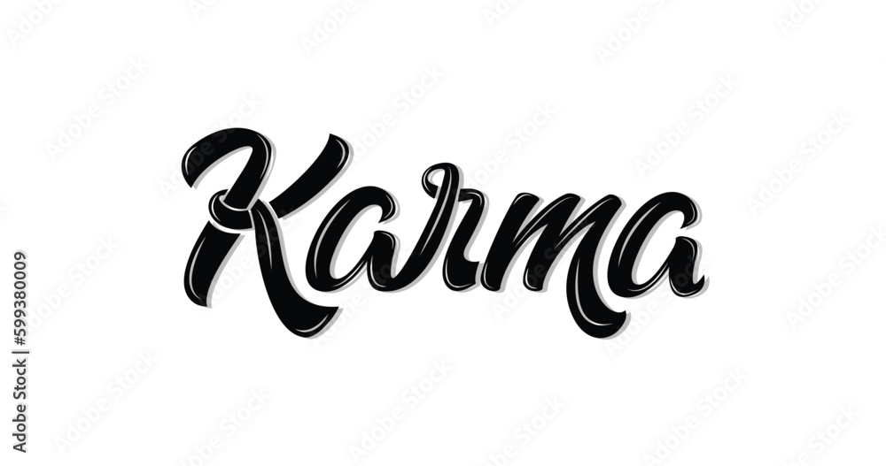 Karma. Handwritten modern text calligraphy inscription. Suitable for ...