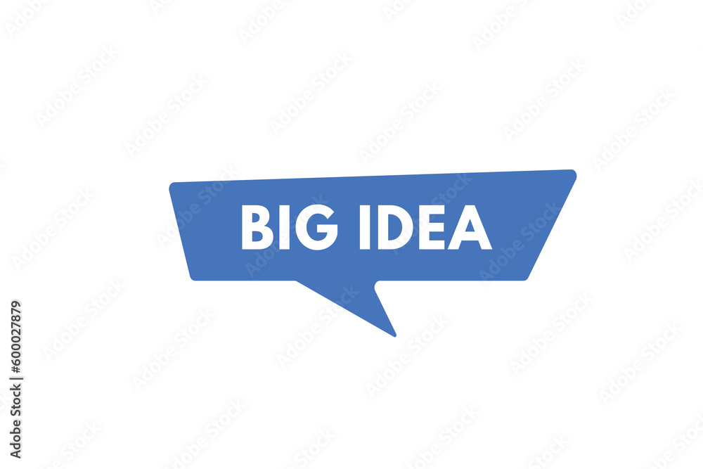 Big Idea text Button. Big Idea Sign Icon Label Sticker Web Buttons ...