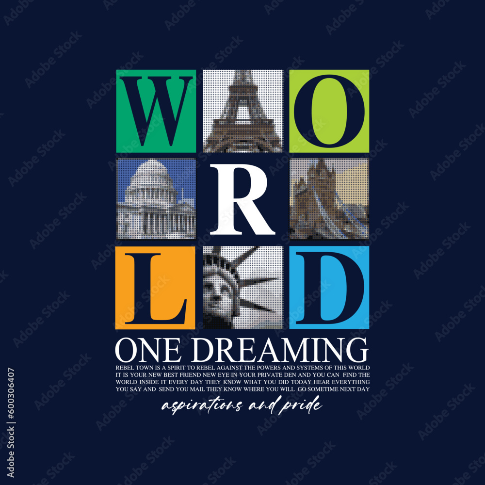 world one dreaming typography tee shirt design.Motivation and ...