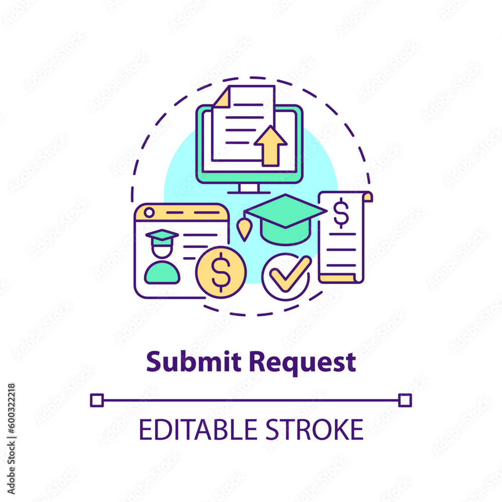 Submit request concept icon. Reimbursement of expenses. Tuition payment ...